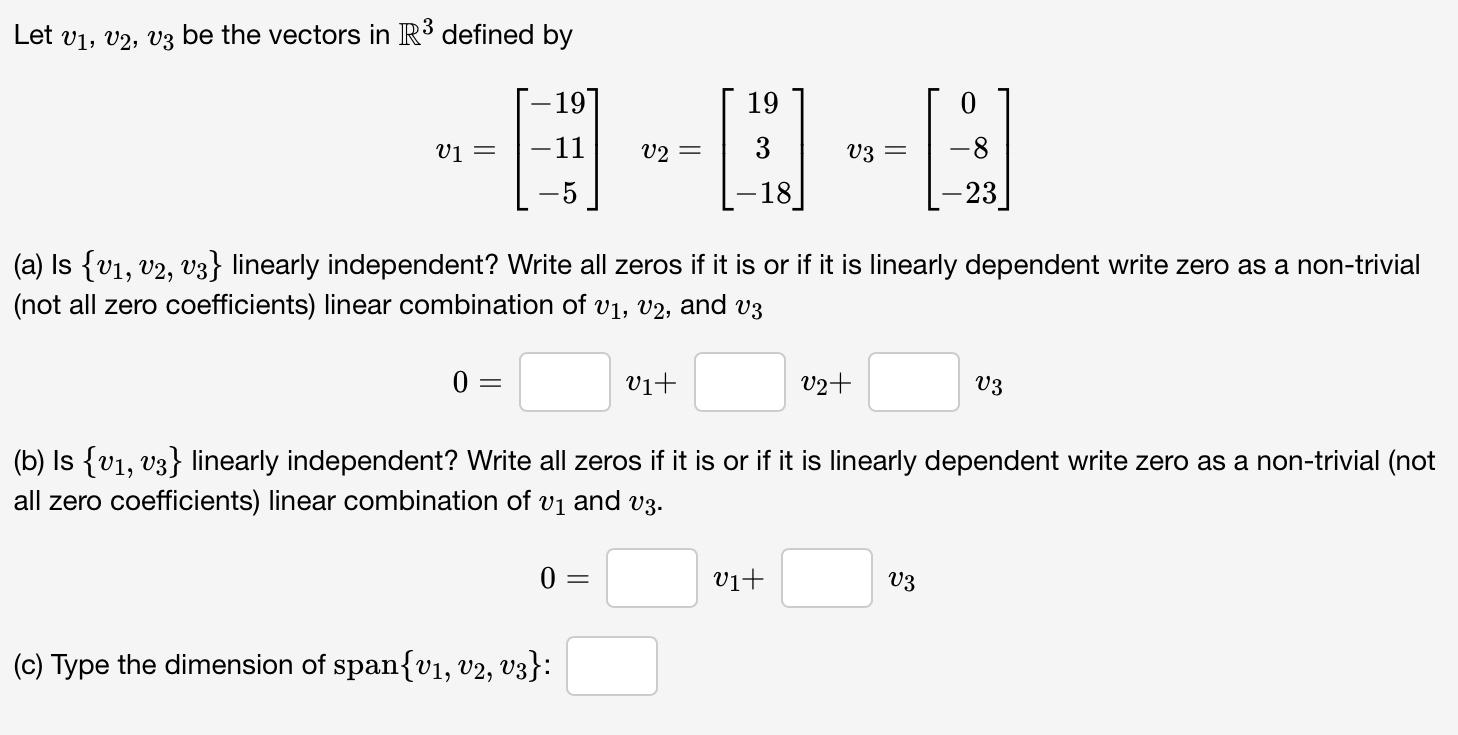 Solved Let v1,v2,v3 be the vectors in R3 defined by | Chegg.com