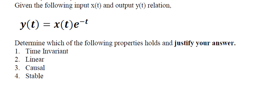 Solved Given the following input x(t) and output y(t) | Chegg.com