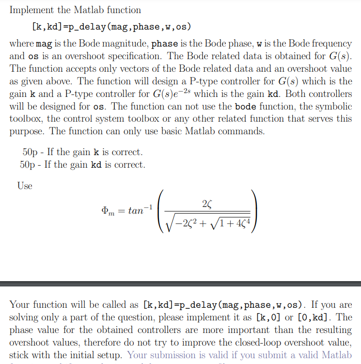 Solved Implement the Matlab function [k, kd] =p_delay (mag, | Chegg.com