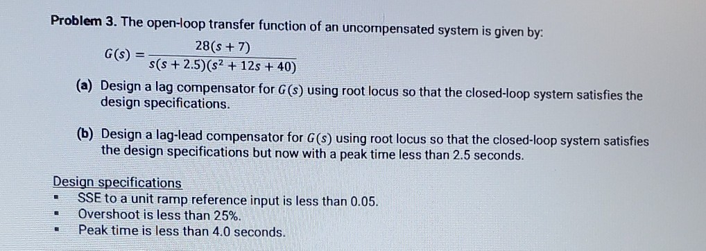 Solved Problem 3. The open-loop transfer function of an | Chegg.com