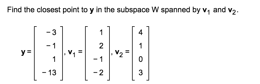 Solved Write x as the sum of two vectors, one in Span (u, 2 | Chegg.com