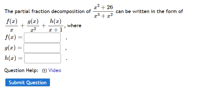 Solved The partial fraction decomposition of x3+x2x2+26 can | Chegg.com