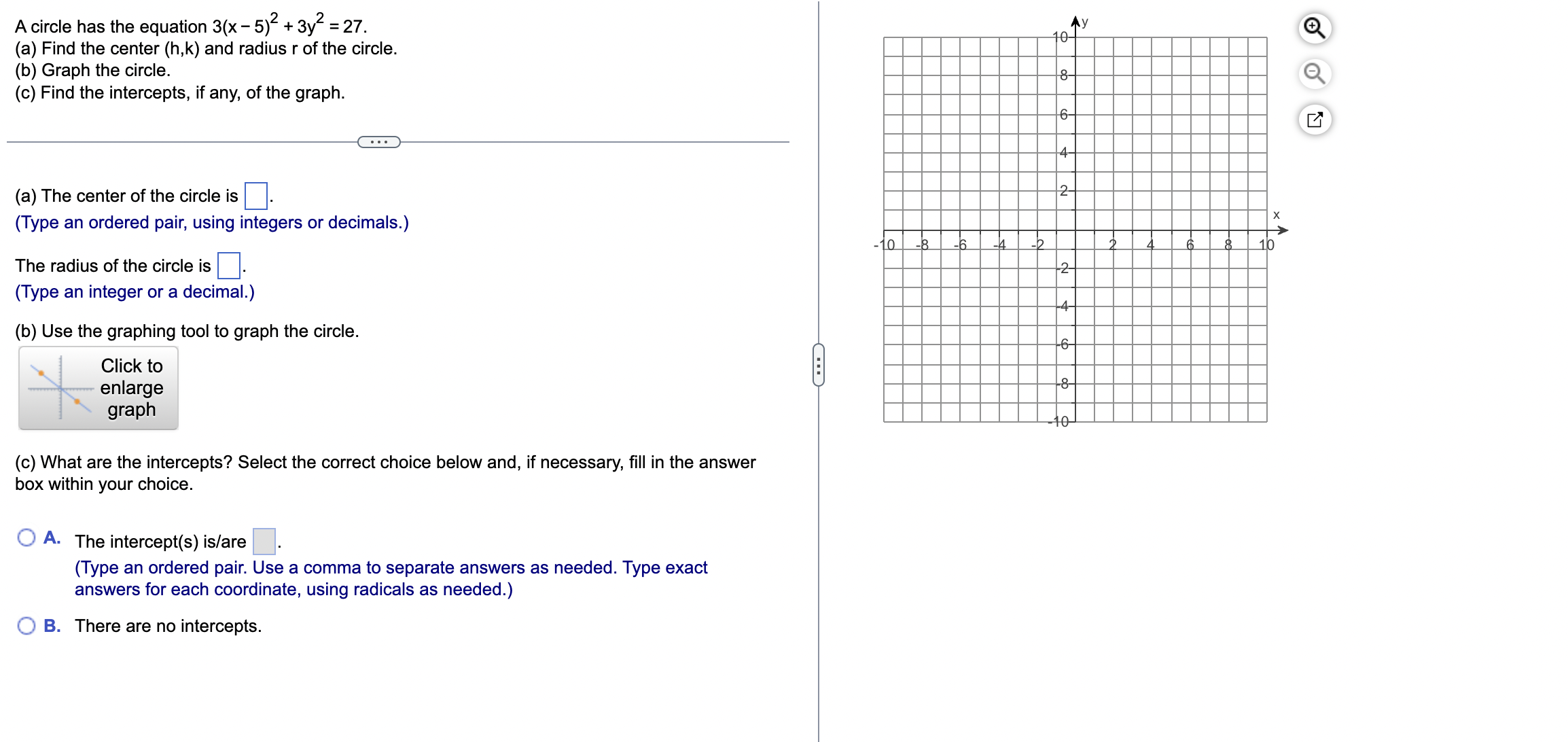 Solved A circle has the equation \\( 3(x-5)^{2}+3 y^{2}=27 | Chegg.com