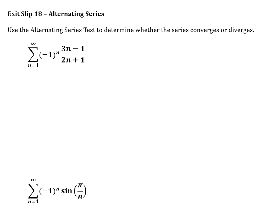 Solved Exit Slip 18 - Alternating Series Use the Alternating | Chegg.com