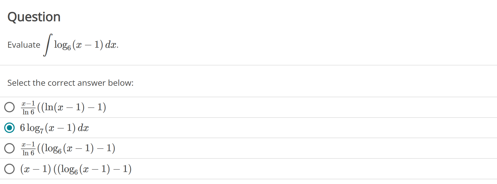 Solved QuestionEvaluate ∫﻿﻿log6(x-1)dx.Select the correct | Chegg.com