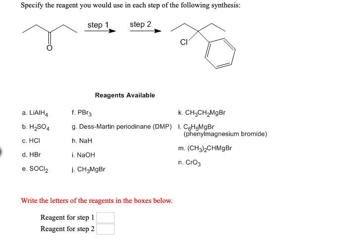 Solved Specify the reagent you would use in each step of the | Chegg.com