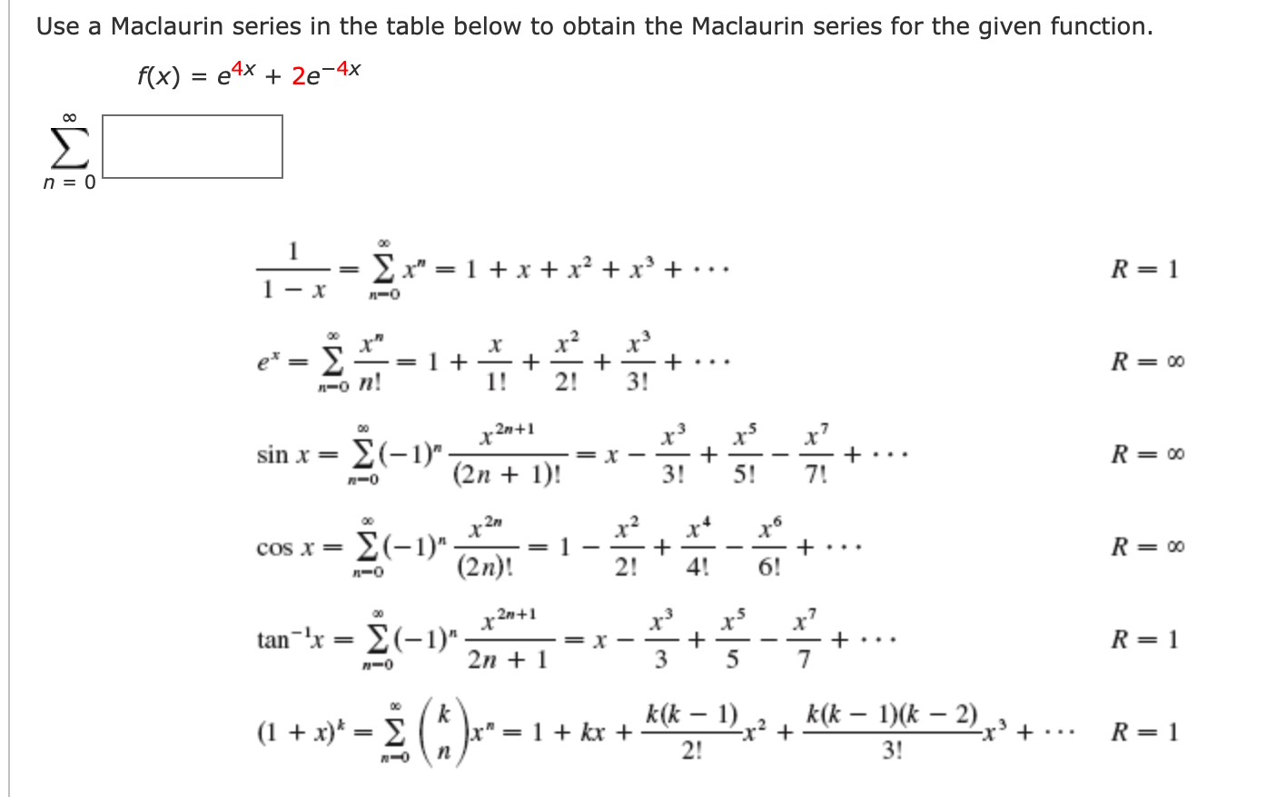 Solved Use a Maclaurin series in the table below to obtain | Chegg.com