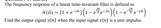 Solved The frequency response of a linear time-invariant | Chegg.com