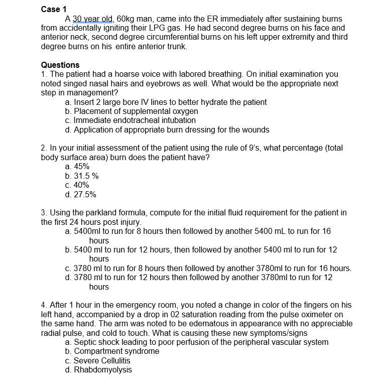 Solved Case 1 A 30 vear old, 60 kg man, came into the ER | Chegg.com