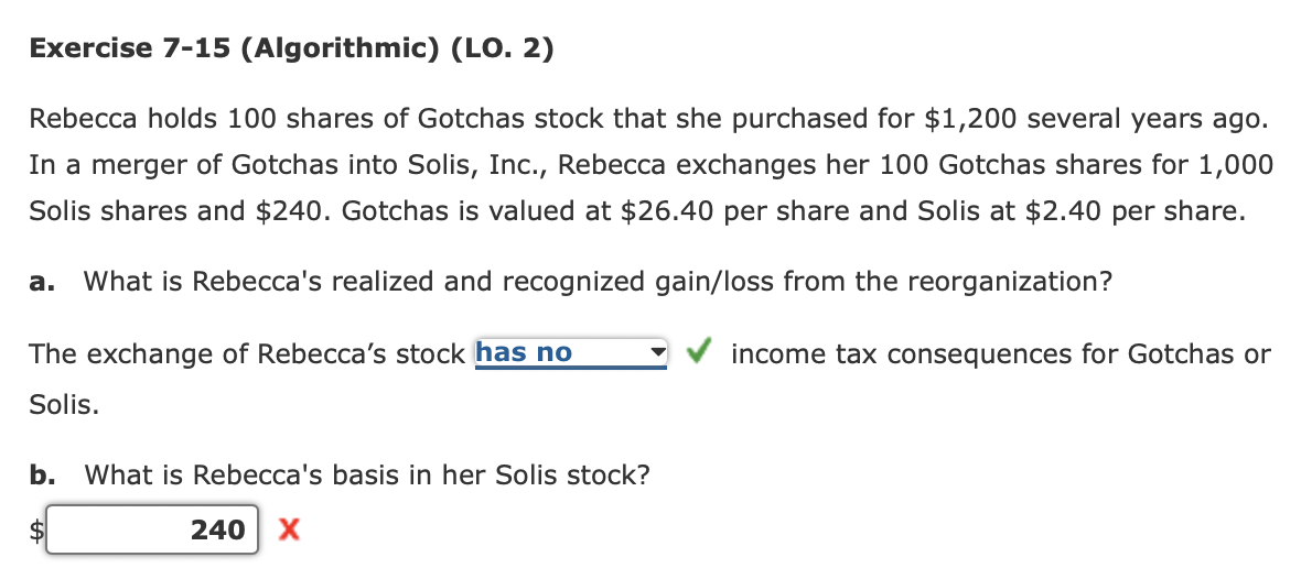 Solved Exercise 7-15 (Algorithmic) (LO. 2) Rebecca holds 100 | Chegg.com
