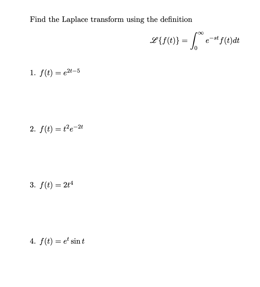 Solved Find the Laplace transform using the definition | Chegg.com