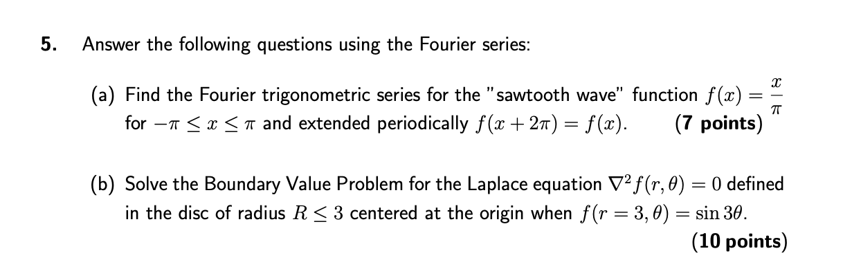 Solved 5. Answer the following questions using the Fourier | Chegg.com