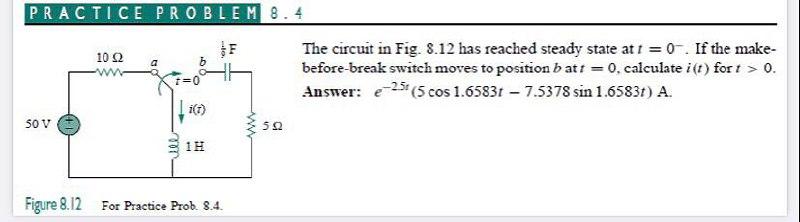Solved PRACTICE PROBLEM 8.4 102 The circuit in Fig. 8.12 has | Chegg.com