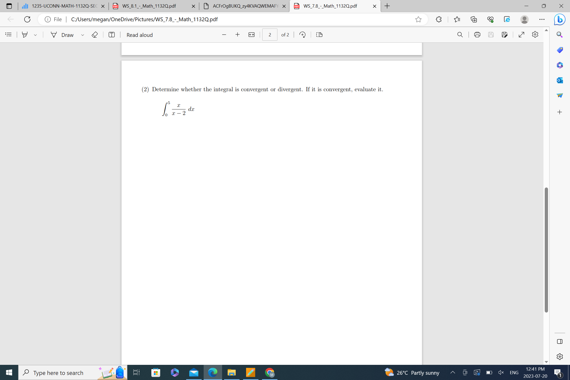 Solved (2) Determine whether the integral is convergent or | Chegg.com