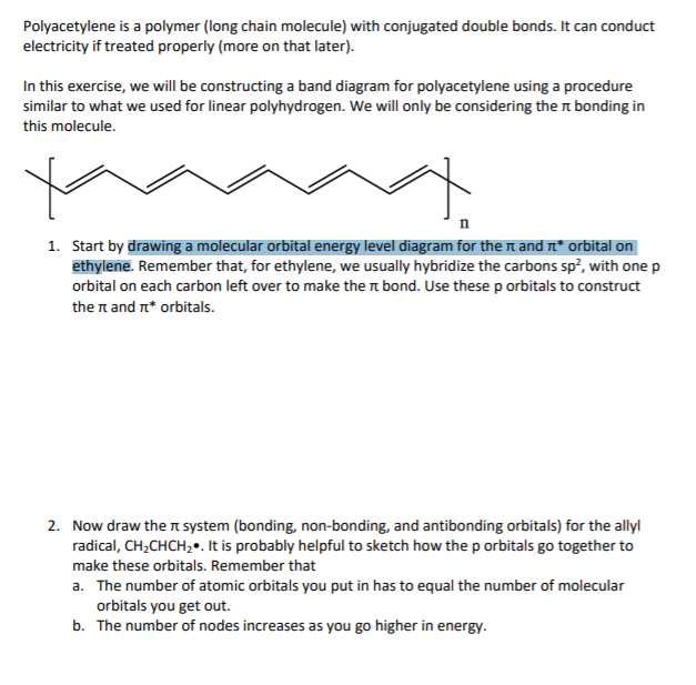 Polyacetylene is a polymer (long chain molecule) with | Chegg.com