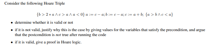 Solved Consider the following Hoare Triple {b > 2* a | Chegg.com