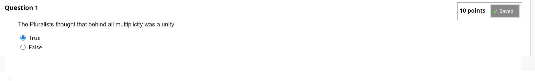 Solved The Pluralists thought that behind all multiplicity | Chegg.com