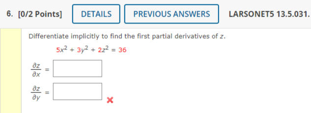 Solved 6. [0/2 Points ] Differentiate implicitly to find the | Chegg.com