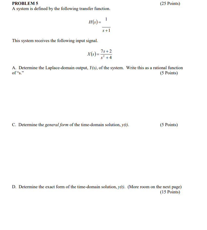Solved Problem 5 25 Points A System Is Defined By The 