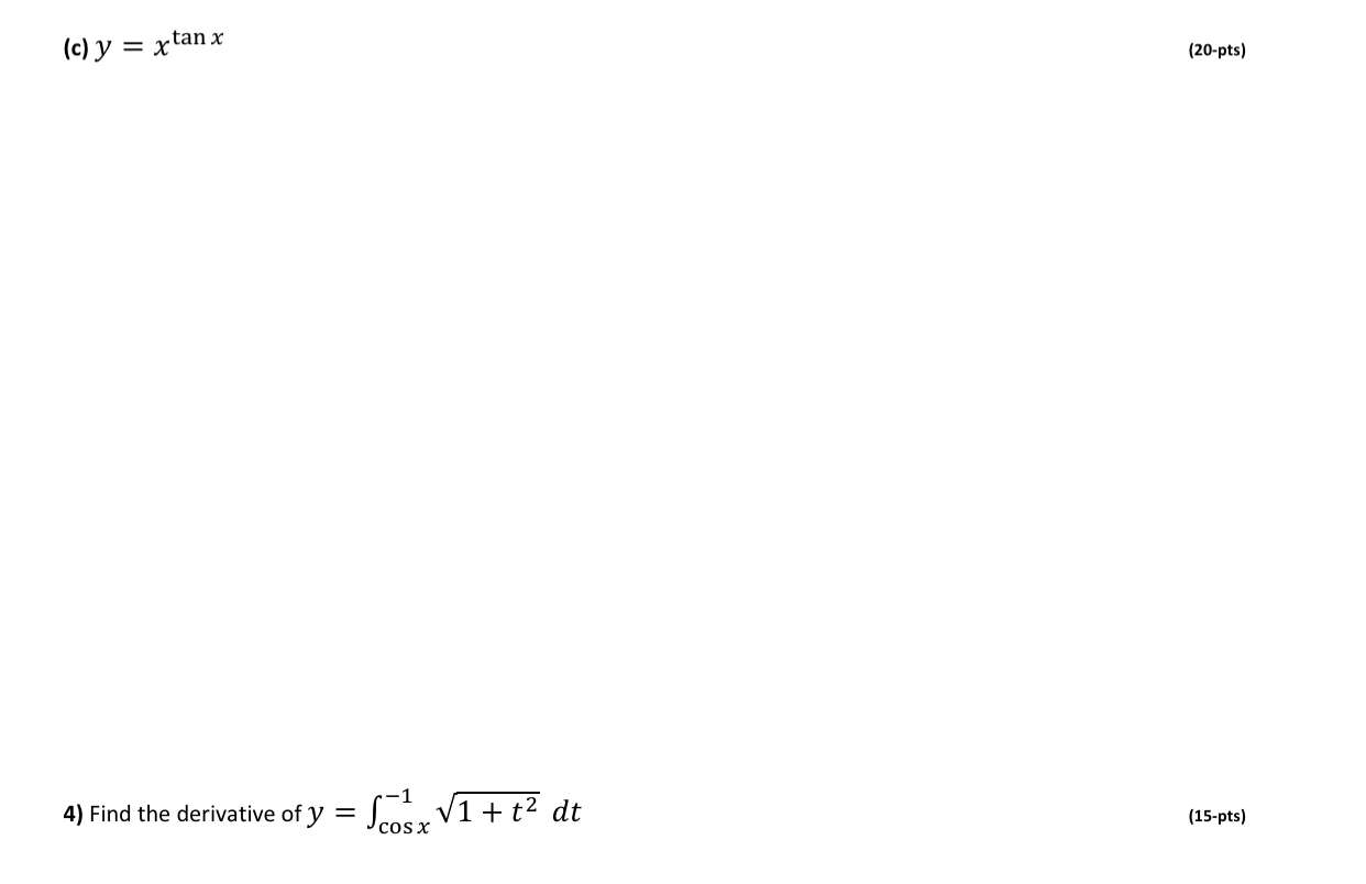 Solved (c) y=xtanx (20-pts) 4) Find the derivative of | Chegg.com