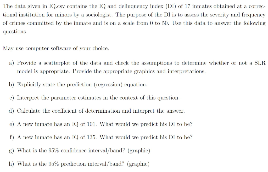 Solved The data given in IQ.csv contains the IQ and | Chegg.com