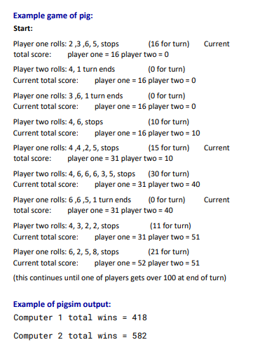 Solved How to Play Pig: Pig is a game that has two players | Chegg.com