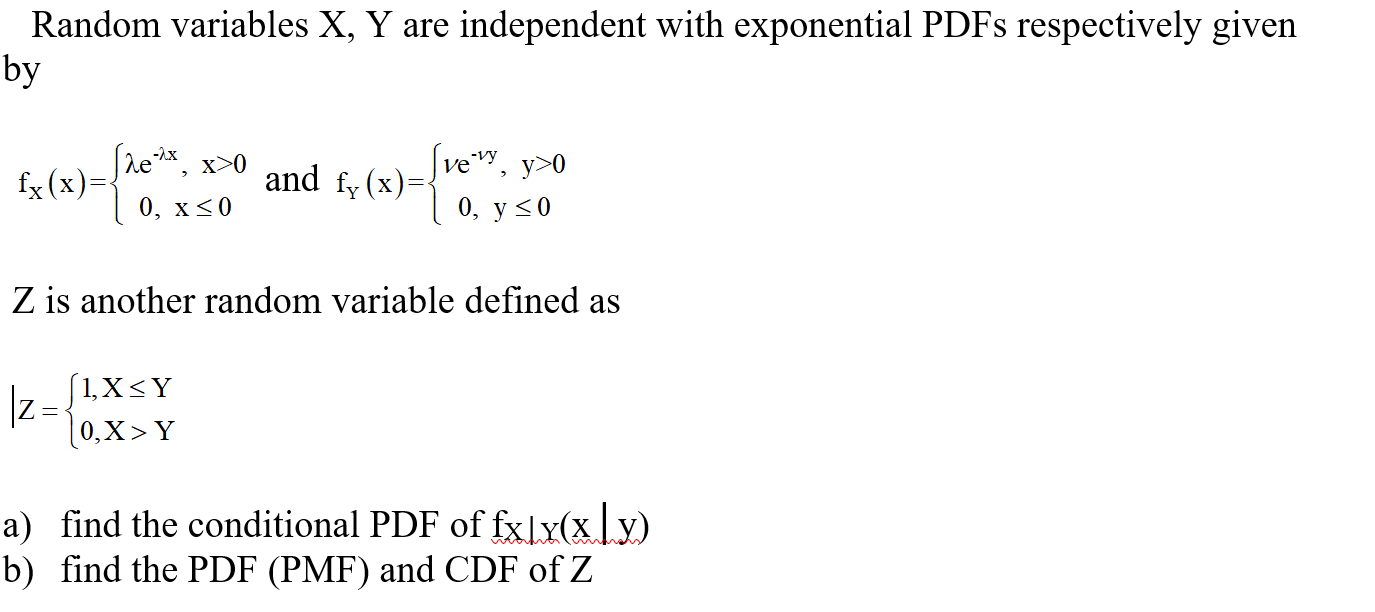 Solved Random variables X, Y are independent with | Chegg.com