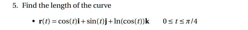 Solved 5. Find the length of the curve - \\( | Chegg.com
