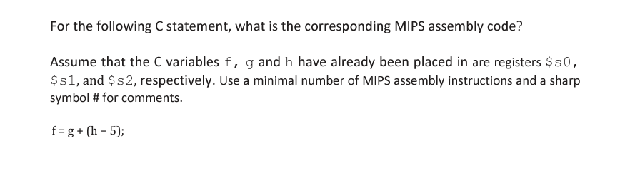 Solved For the following C statement, what is the | Chegg.com