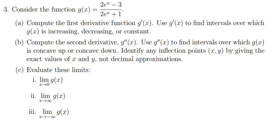 Solved 2e - 3 3. Consider the function g(x) 2e +1 (a) | Chegg.com