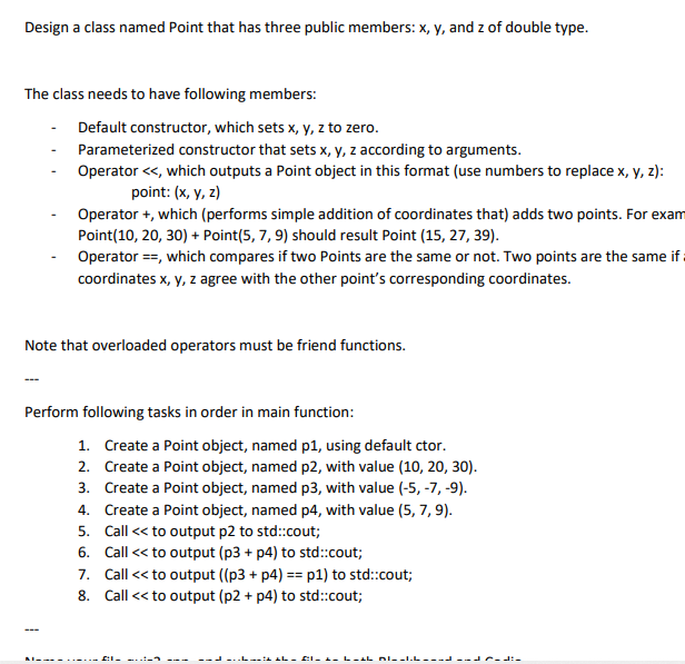 Solved Design a class named Point that has three public | Chegg.com
