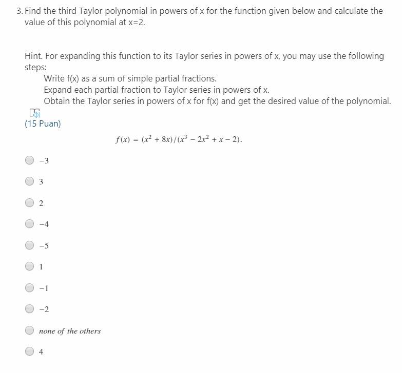 Solved 3. Find the third Taylor polynomial in powers of x | Chegg.com