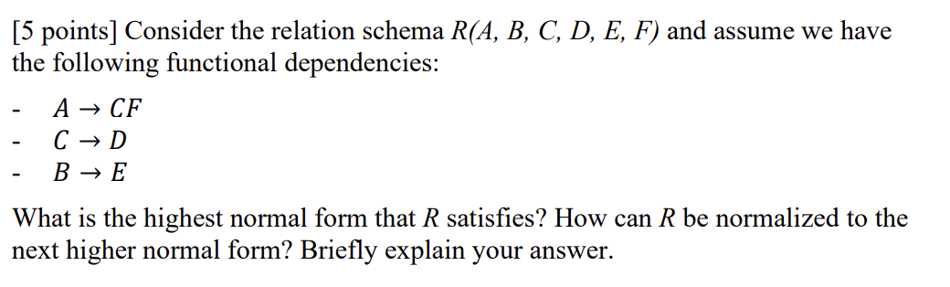 Solved [5 points] Consider the relation schema R(A, B, C, D, | Chegg.com