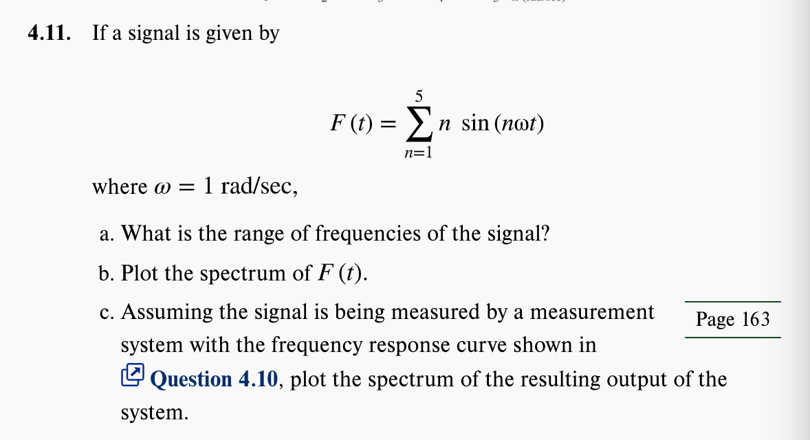 Solved 4.11. If a signal is given by 5 F(t) = Xn sin (not) | Chegg.com