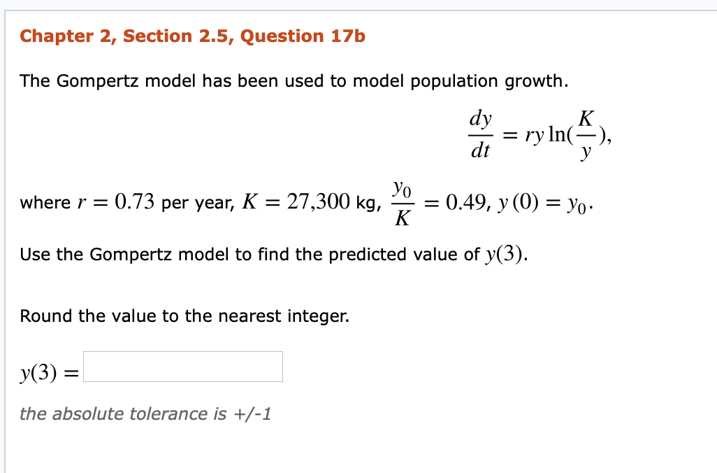 Solved Chapter 2, Section 2.5, Question 17b The Gompertz | Chegg.com