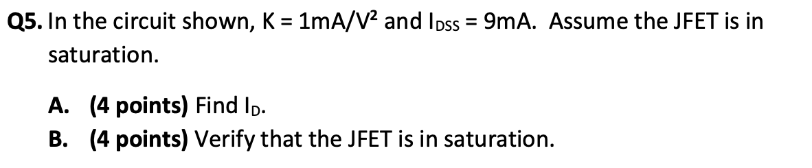 Solved saturation. A. (4 points) Find ID. B. (4 points) | Chegg.com