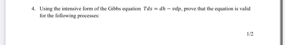 Solved 4. Using the intensive form of the Gibbs equation | Chegg.com