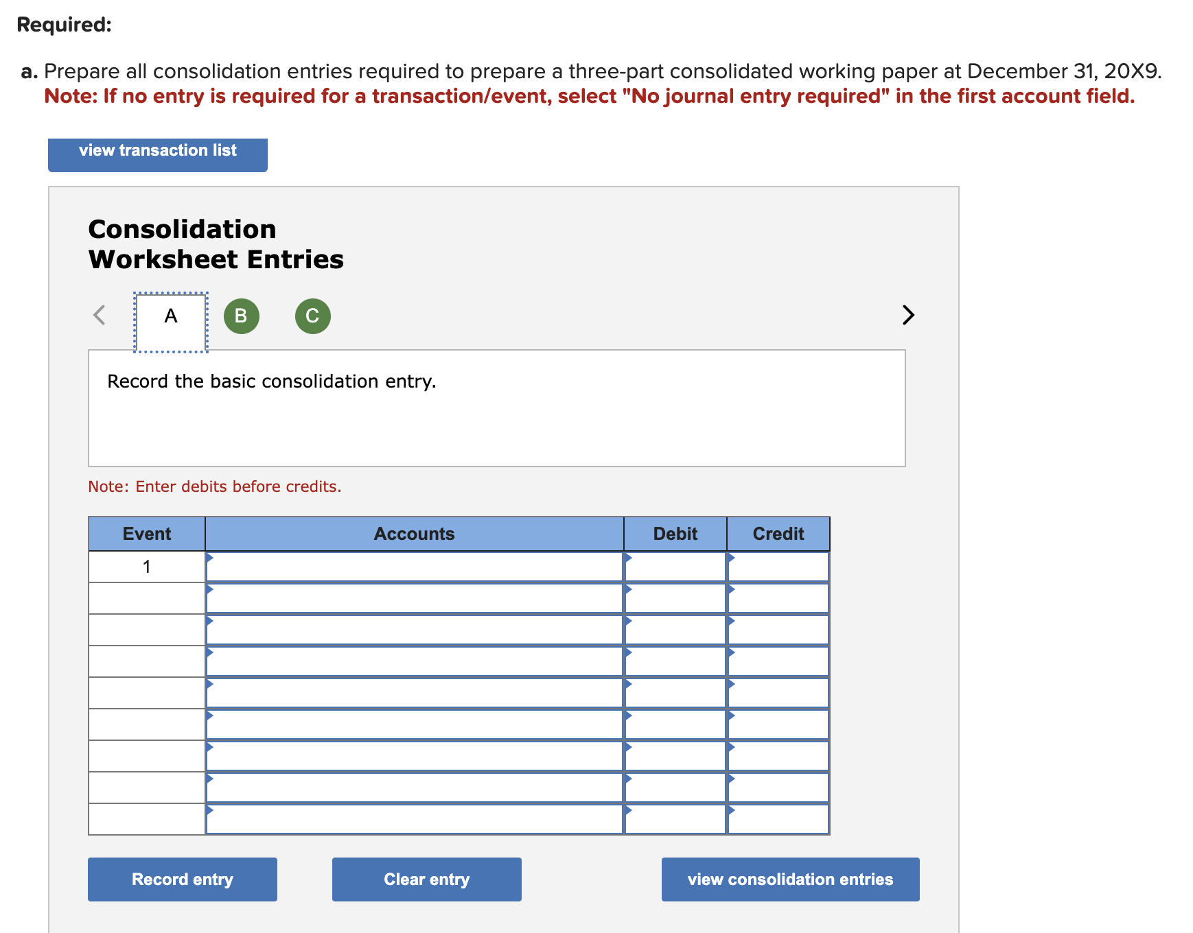 Solved a. Prepare all consolidation entries required to | Chegg.com