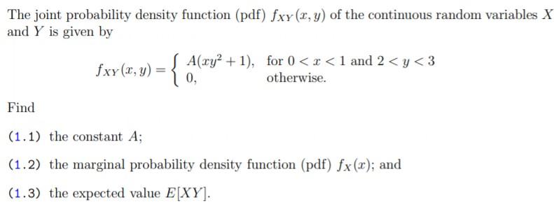 Solved The joint probability density function (pdf) fxy(1, | Chegg.com
