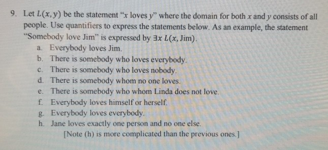 Solved Let L(x,y) be the statement "x loves y" where the | Chegg.com