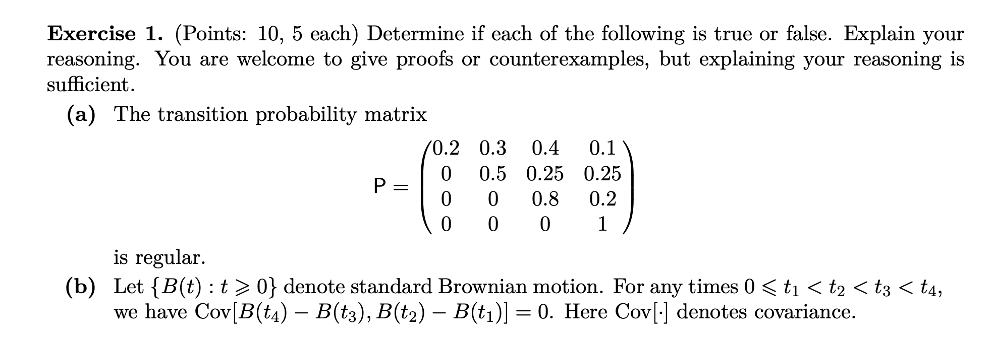 Solved Exercise 1. (Points: 10, 5 each) Determine if each of | Chegg.com