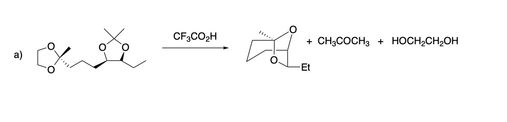 Solved CF3CO2H + CH3COCH3 + HOCH2CH2OH a) O Et | Chegg.com