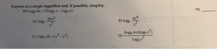 Solved Express As A Single Logarithm And If Possible