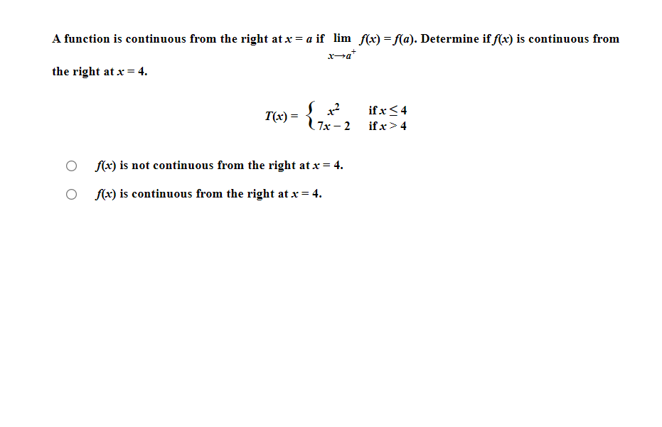Solved A function is continuous from the right at x=a if | Chegg.com
