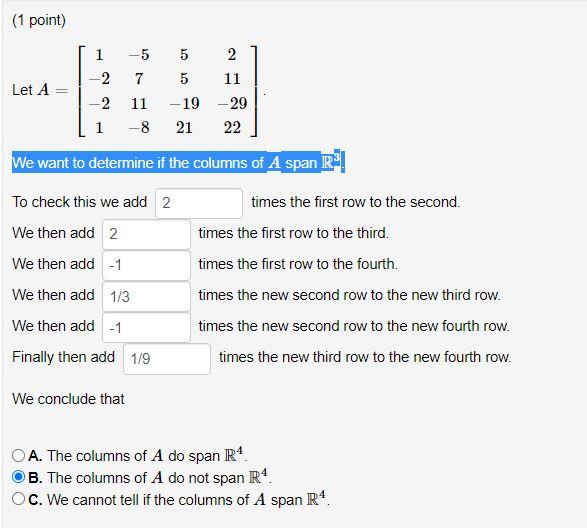 Solved (1 point) 1 1 5 -5 7 Let A -2 -2 5 2 5 11 -19-29 21 | Chegg.com