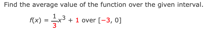 Solved Find the average value of the function over the given | Chegg.com