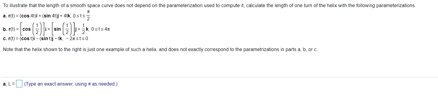 Solved To illustrate that the length of a smooth space curve | Chegg.com