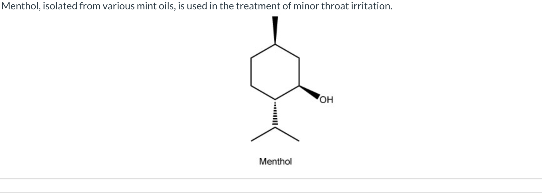 Solved Menthol, isolated from various mint oils, is used in | Chegg.com