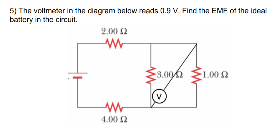 Solved 5) ﻿The voltmeter in the diagram below reads 0.9 ﻿V . | Chegg.com