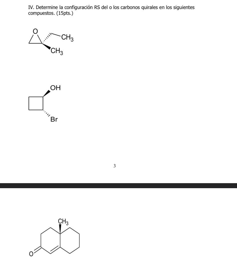 Solved IV. Determine the RS configuration of the chiral | Chegg.com